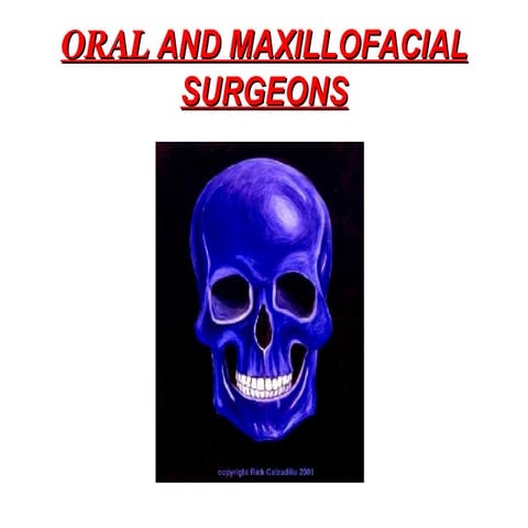Oral And Maxillofacial Surgeons | PPT