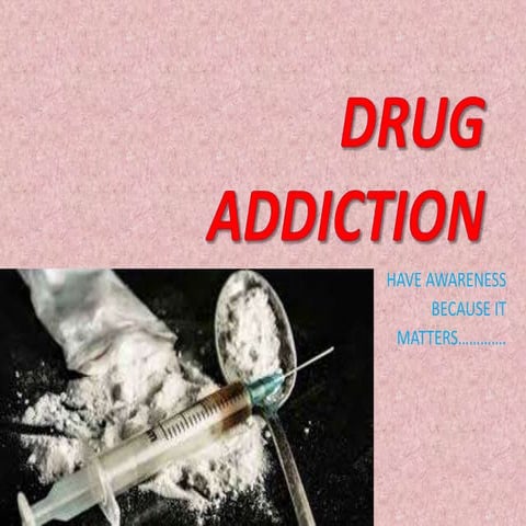 Drug addiction project class 12 | PPTX
