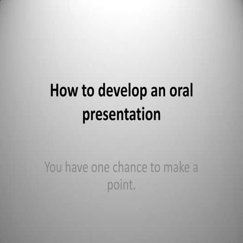 How to develop an oral presentation | PPTX