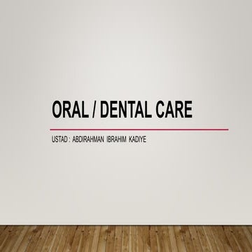 Dental hygiene and oral care | PPTX
