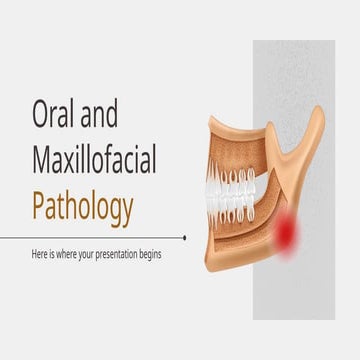 Oral and Maxillofacial Pathology by Slidesgo.pptx