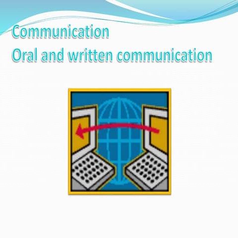 Oral and written communication | PPTX