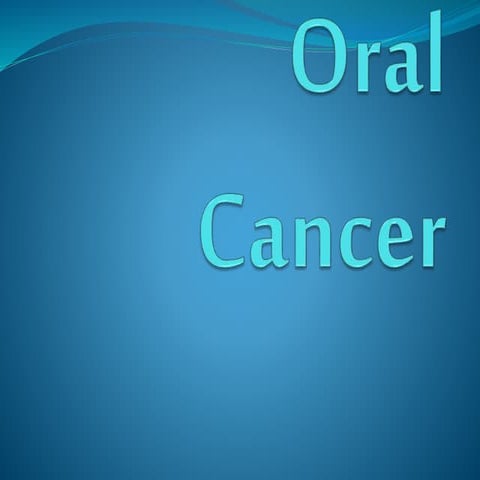 Oral cancer | PPTX