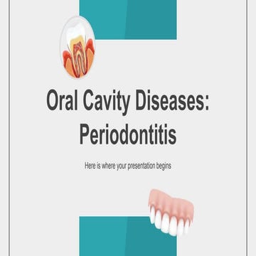 Oral Cavity Diseases_ Periodontitis by Slidesgo.pptx