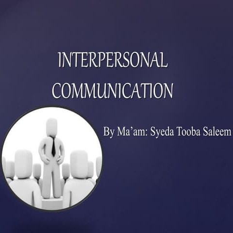 Interpersonal Communication Ppt
