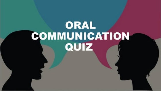 Quiz for Oral Commununication in Context | PDF