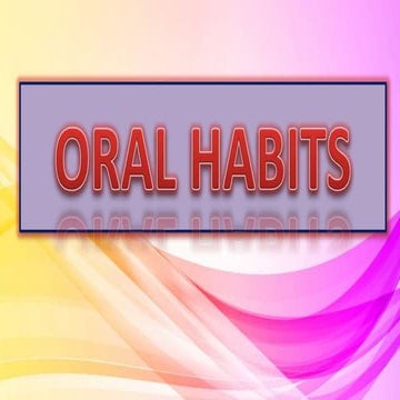 ORAL HABITS.ppt
