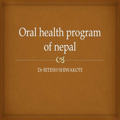 Oral health program and etc | PPTX