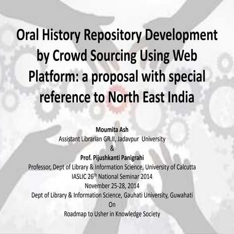 Oral history repository development by crowd sourcing using web platform:A proposal with ...