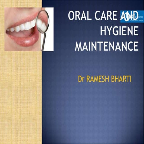 Oral hygiene care | PPTX