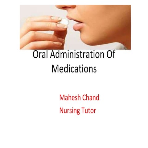 Oral medication | PPTX