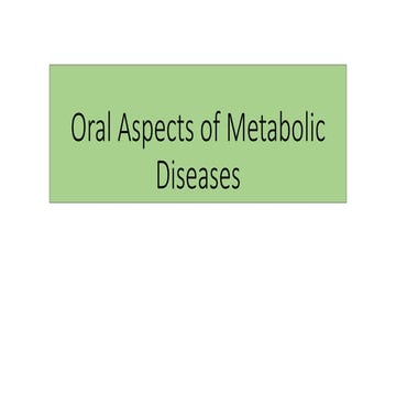 ORAL METABOLIC DISORDER-Metabolism is a complex (Physio-chemical ...