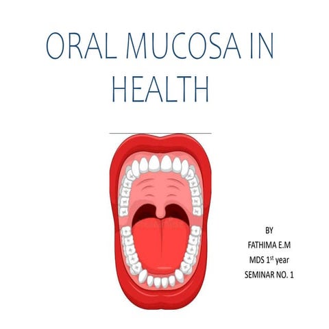 Oral mucosa in health | PPT