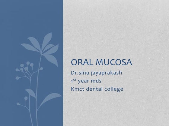 Structure and function of oral mucous membrane.pptx