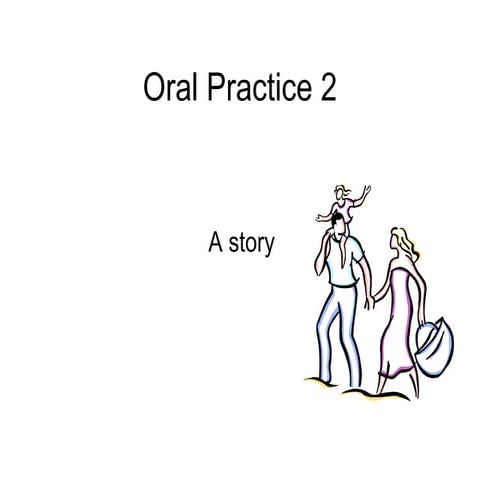Oral practice 2 | PPT