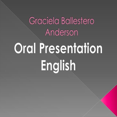 Oral presentation english i nivel 4 | PPT