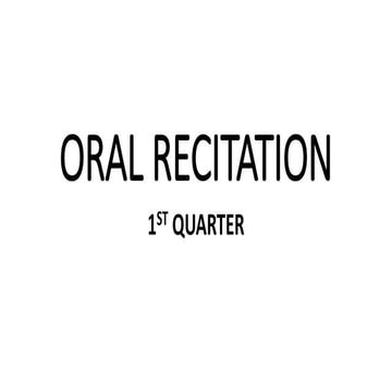 Oral Recitation - 1st Q [Autosaved].pptx