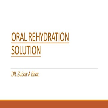 ORAL REHYDRATION SOLUTION NEW.pptx