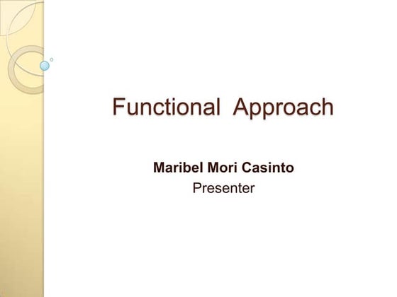 Functional approaches | PPT