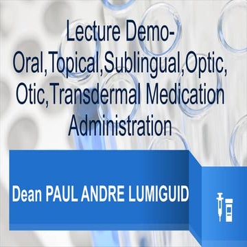 Topical medications administration | PPTX