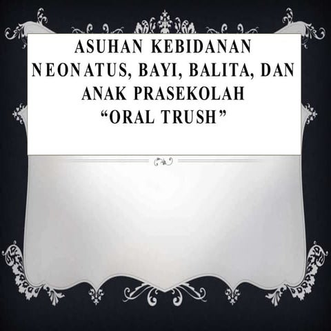 oral trush.pptx