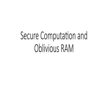 Oram And Secure Computation Ppt