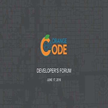 Orange County Developer's Forum - Orange Code | PDF