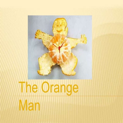 Orange Man | PPTX