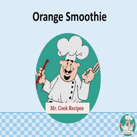 Orange smoothie | PPTX