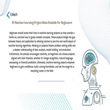 10 Machine Learning Project Ideas Suitable For Beginners | PPTX
