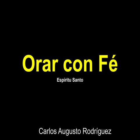 Orar con fé | PPTX