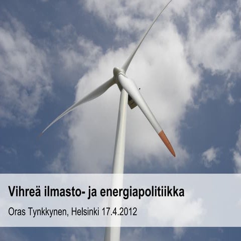 Vihreä ilmasto- ja energiapolitiikka | PPT