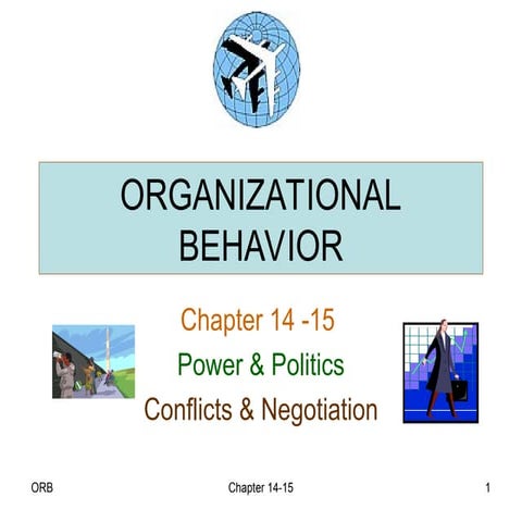 Organizational Behavior Power, Politics and Conflicts.ppt