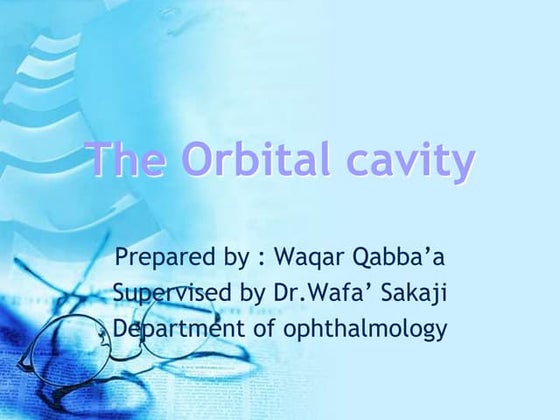 Anatomy of orbital cavity | PPT