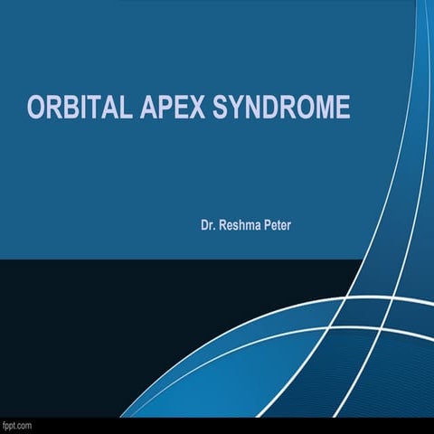 Orbital apex syndrome | PPT