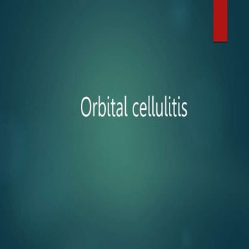 orrrbirbitalcellulitis-160628172354.pptx