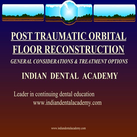 Orbital floor reconstruction /certified fixed orthodontic courses by ...