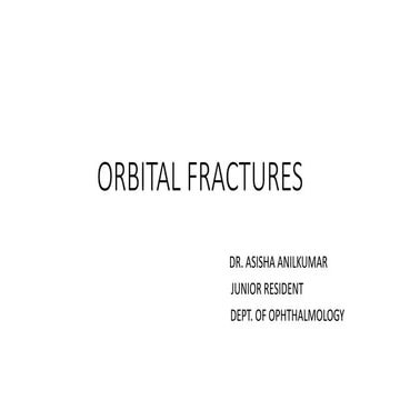 ORBITAL FRACTURES.pptx