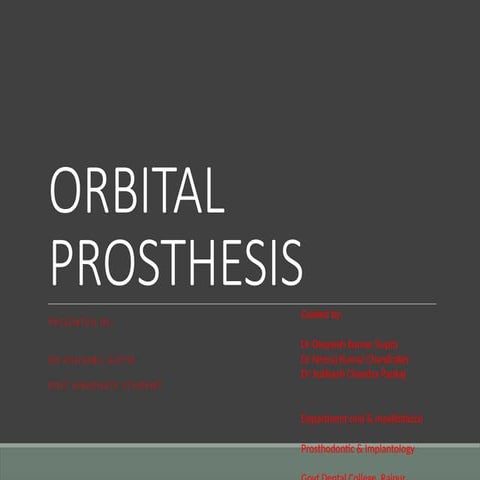ORBITAL PROSTHESIs prosthodontics presentation | PPTX