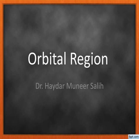 Orbital region | PPTX