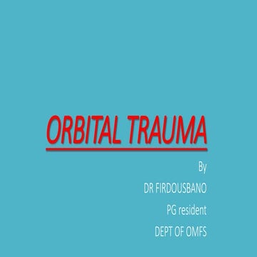 Orbital trauma | PPTX