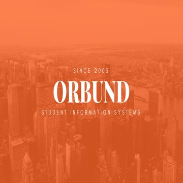 Orbund - Student Information System | PPT