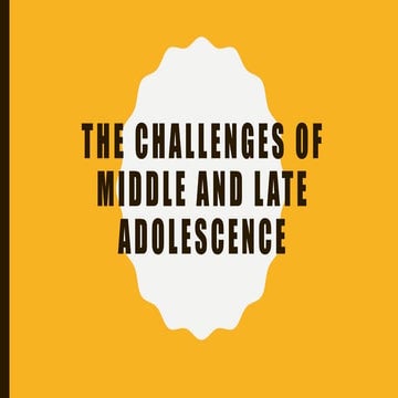 Challenges of Middle and Late Adolescence | PPTX