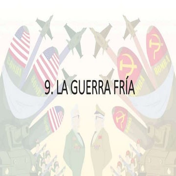 LA GUERRA FRIA PARTE 1. Ciencias Sociales pptx | PPTX