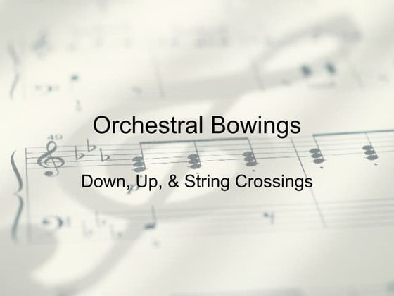 Orchestral Bowings | PPT