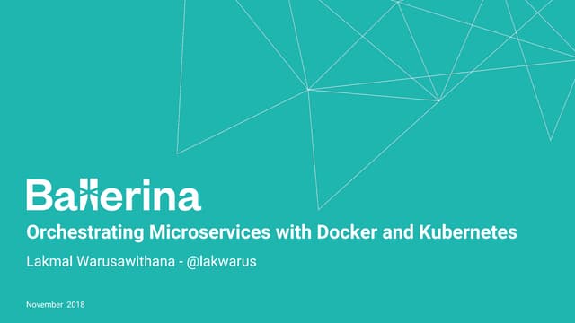 Orchestrating Microservices With Docker And Kubernetes Ppt 0786