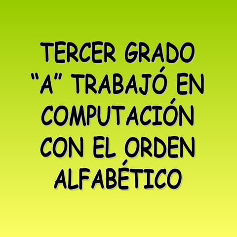 Orden alfabetico | PPT