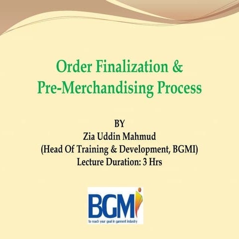 Order Finalization & Pre Merchandising | PPT