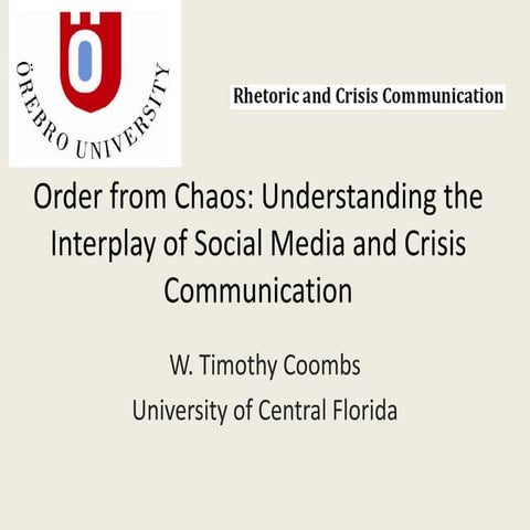Order from chaos: Interplay of Social Media and Crisis Communication | PPTX