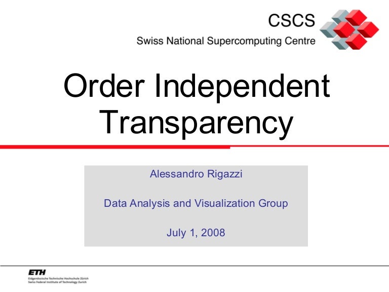 Order Independent Transparency Order Independent Transparency